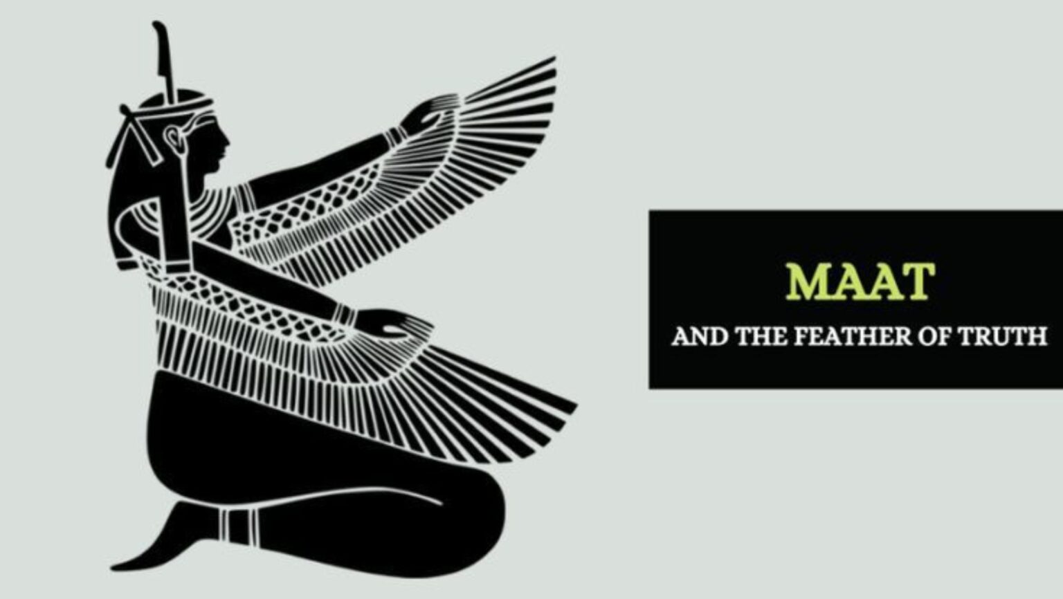 Maat: Ancient Egypt’s Goddess of Truth, Balance, and Order